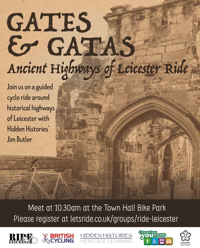 Let's Ride - Ride Leicester Gates & Gatas: Ancient Highways of ...
