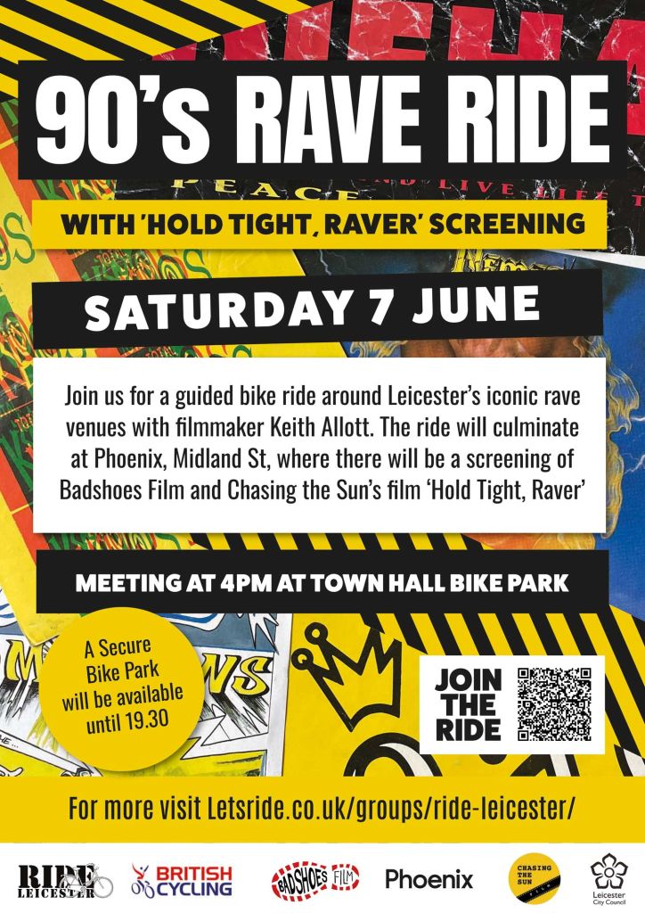 Let's Ride - Ride Leicester 90's Rave Ride and Hold Tight Raver Screening